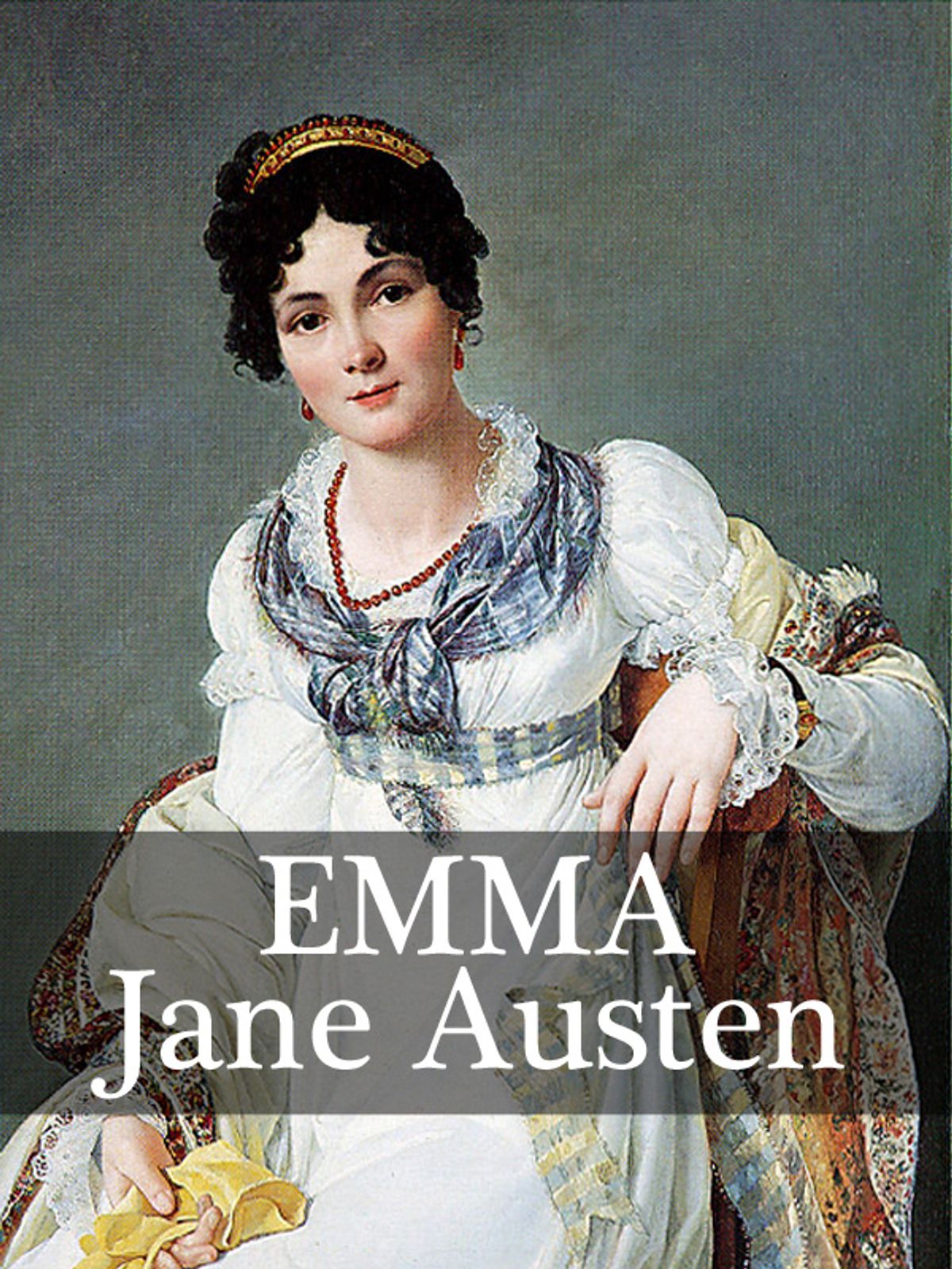 Social Class in Jane Austen “Emma” | Every Woman Dreams…