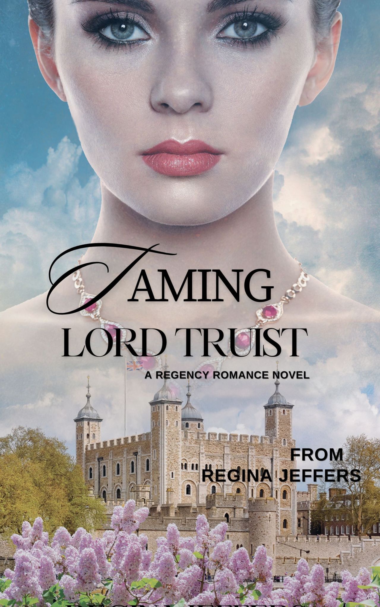 Release Day for “Taming Lord Truist: Book 2 of the Strong Regency Women ...